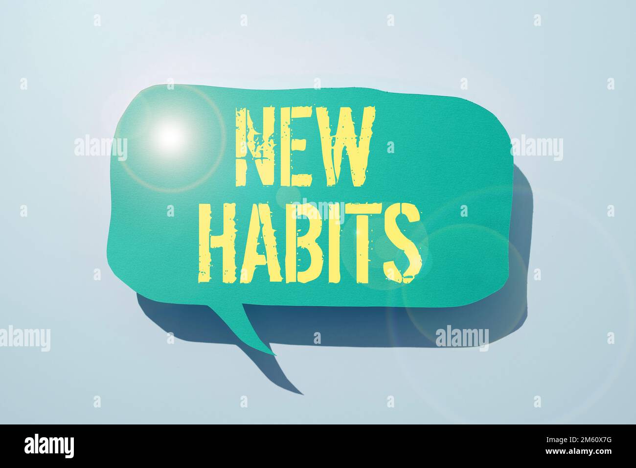 Sign displaying New Habits. Business overview change the routine of ...