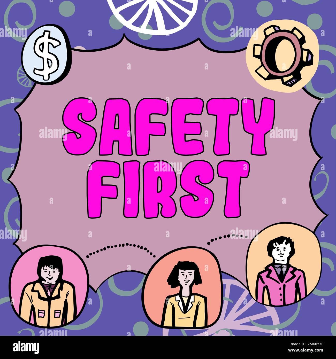 Sign displaying Safety First. Business idea Avoid any unnecessary risk ...