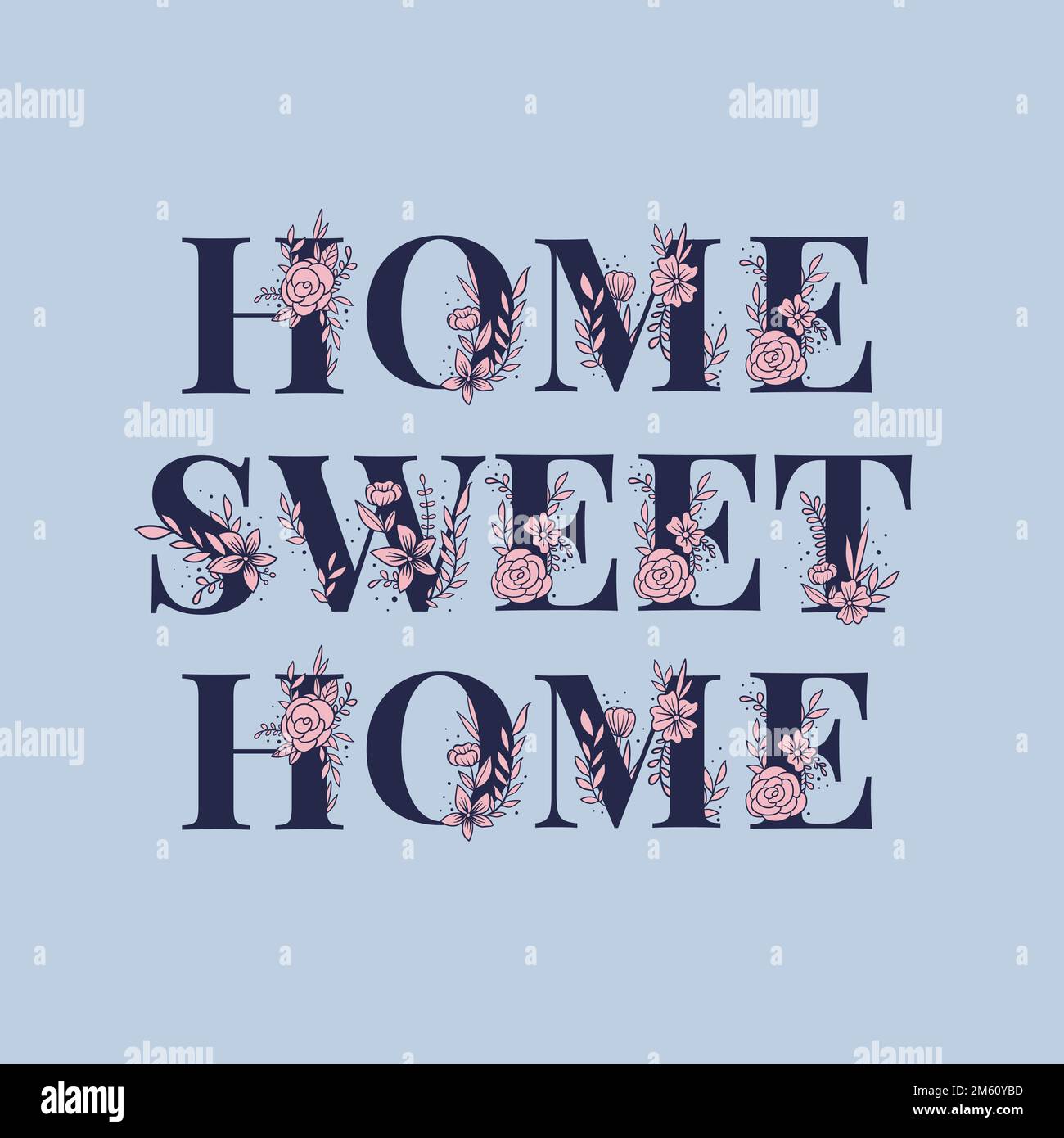 Floral typography text Home Sweet Home feminine font vector Stock ...