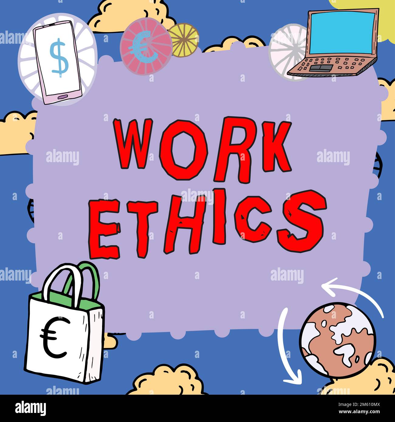 Handwriting text Work Ethics. Internet Concept A set of values centered ...