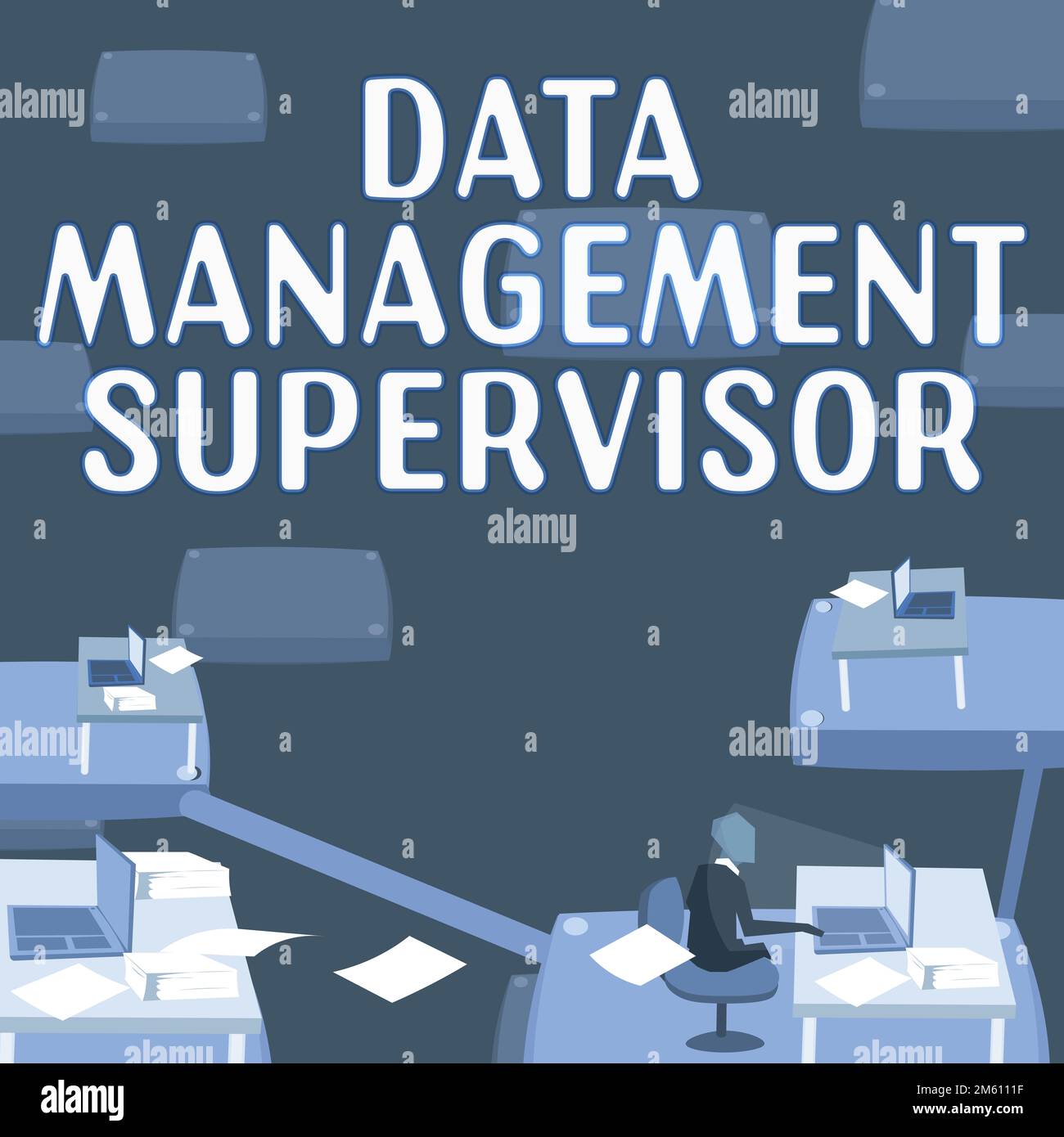 Conceptual caption Data Management Supervisor. Business showcase ensuring the efficient and ...