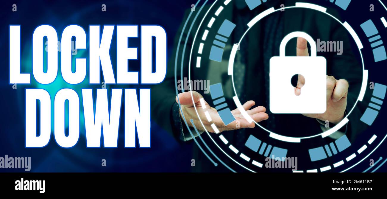 Conceptual caption Locked Down. Business approach emergency measure ...