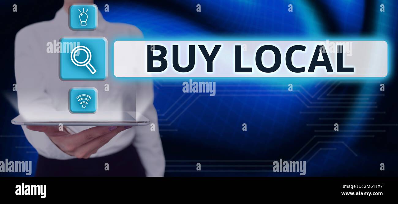 Text caption presenting Buy Local, Word Written on Patronizing products ...