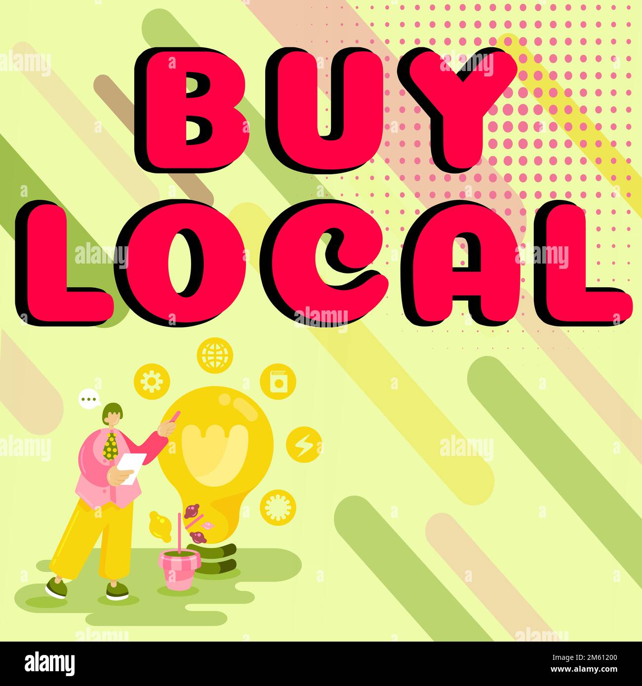 Handwriting text Buy Local. Business approach Patronizing products that ...