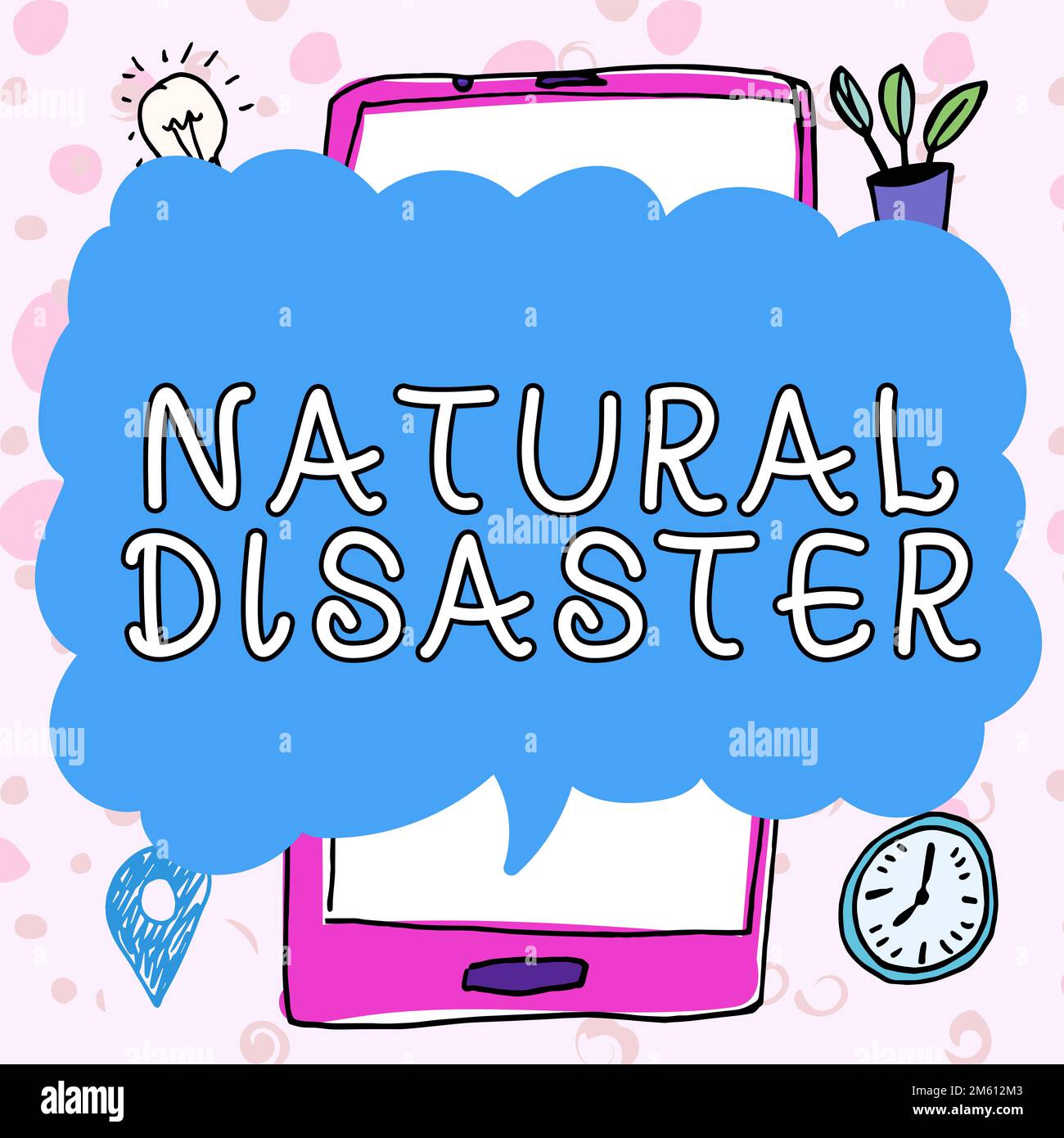 Handwriting text Natural Disaster. Internet Concept occurring in the ...