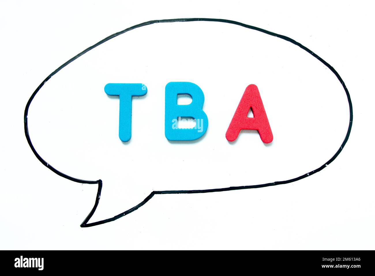 Alphabet letter with word TBA (abbreviation of to be announced) in ...