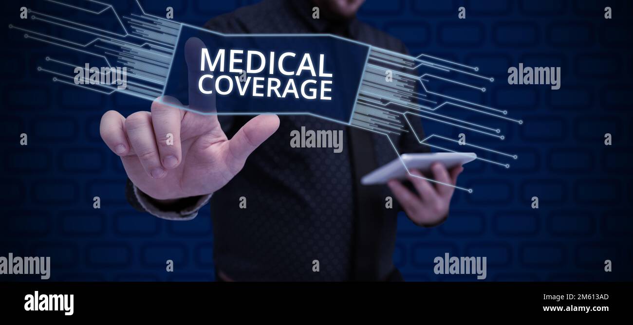 Text sign showing Medical Coverage. Business overview inclusion within ...