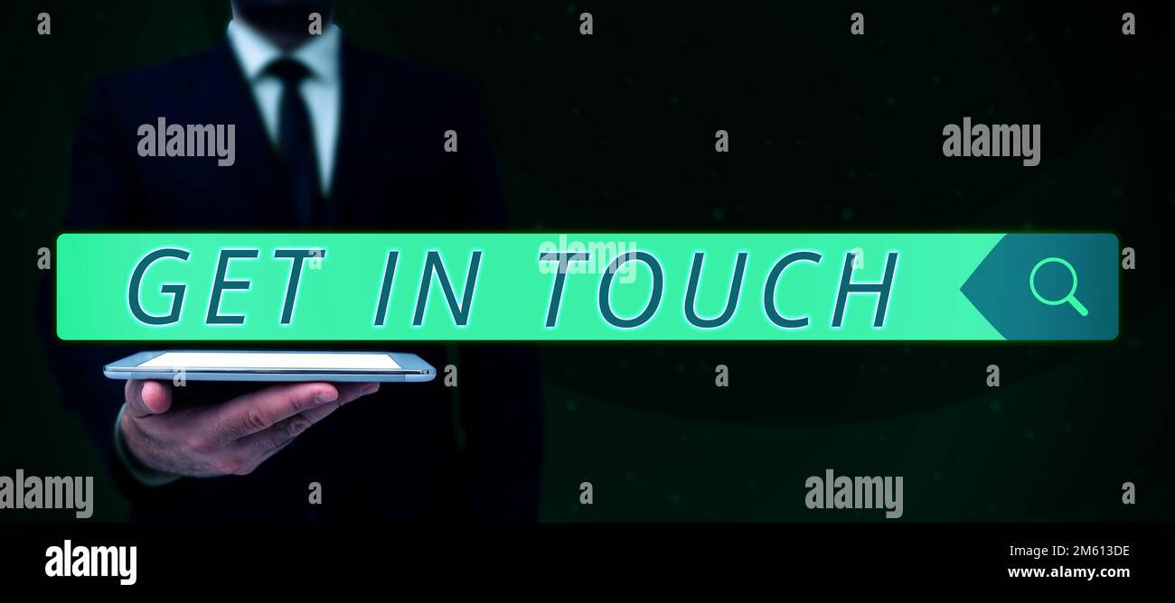 Handwriting text Get In Touch. Business overview Stay in contact ...