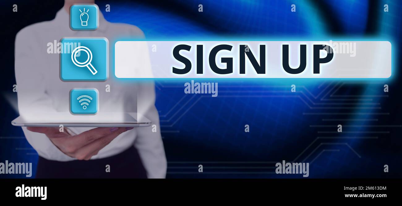 Inspiration showing sign Sign Up. Business showcase use your ...