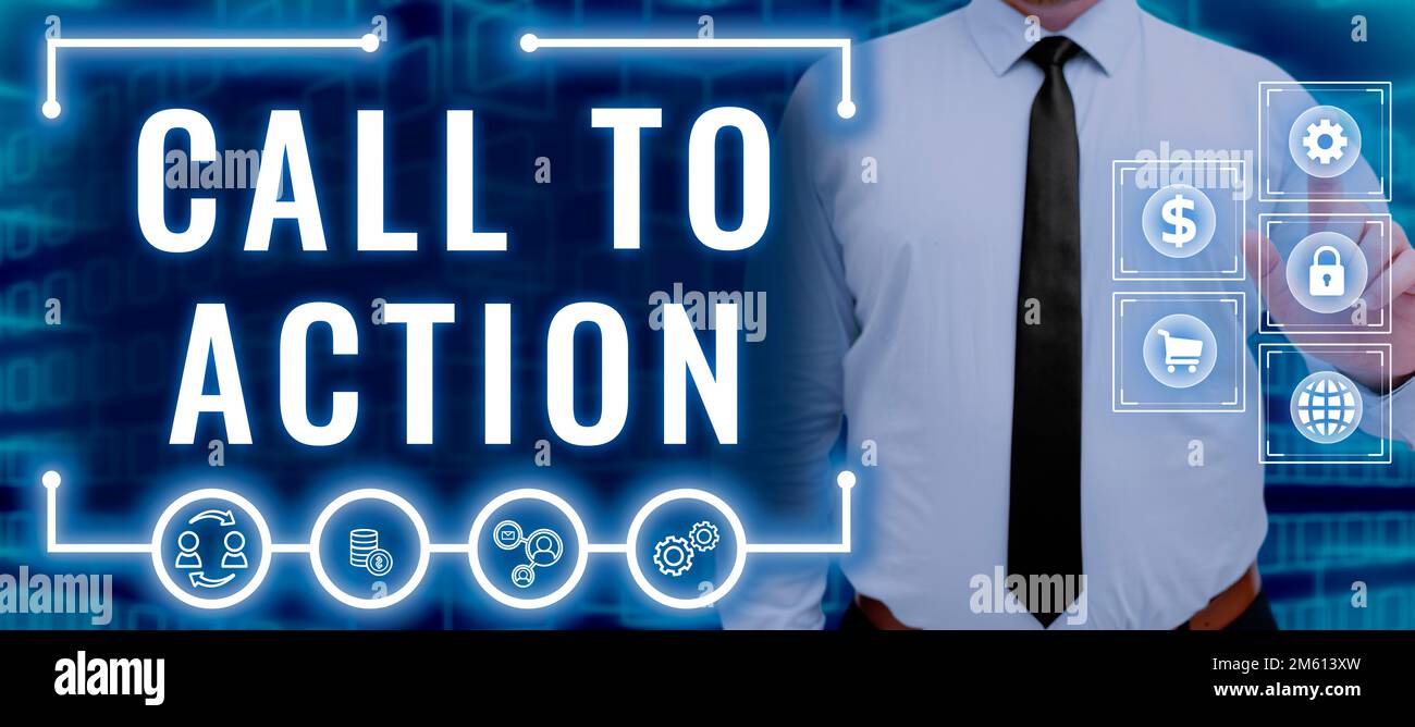 Text showing inspiration Call To Action. Business overview Encourage ...