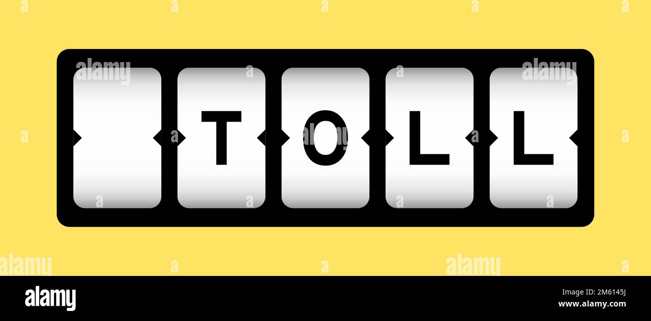 Black color in word toll on slot banner with yellow color background ...