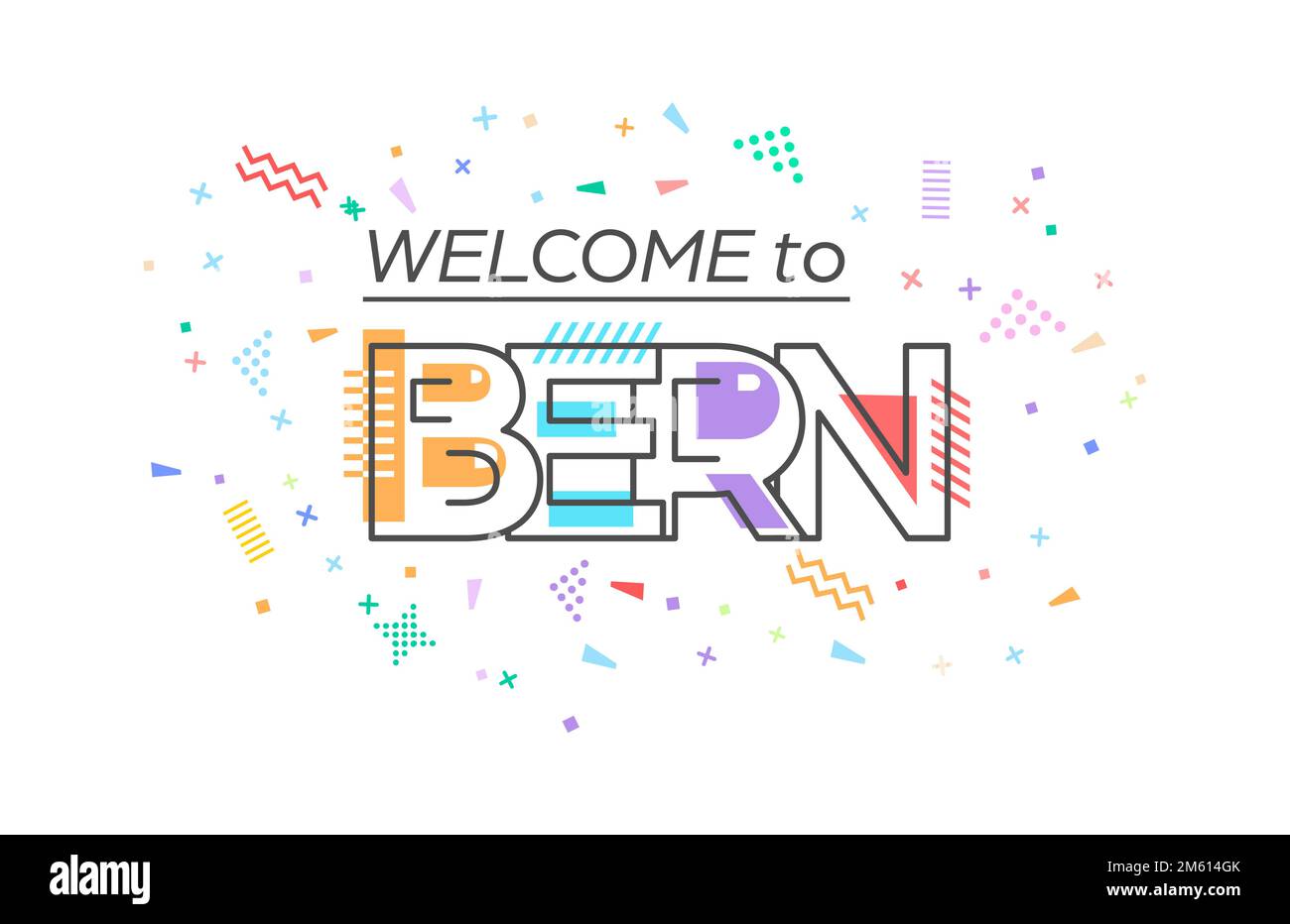 Welcome to Bern. Vector lettering for greetings, postcards, posters ...