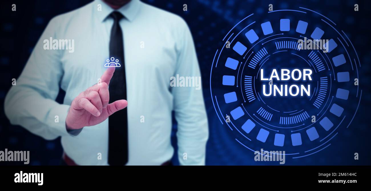 Sign displaying Labor Union. Word Written on rules relating to rights ...