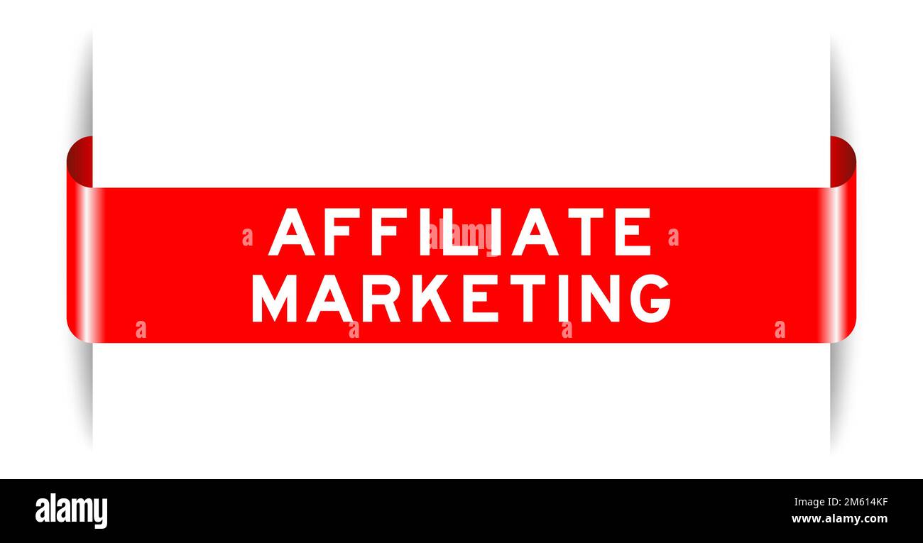 Red color inserted label banner with word affiliate marketing on white ...