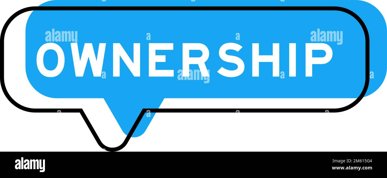 Speech banner and blue shade with word ownership on white background ...