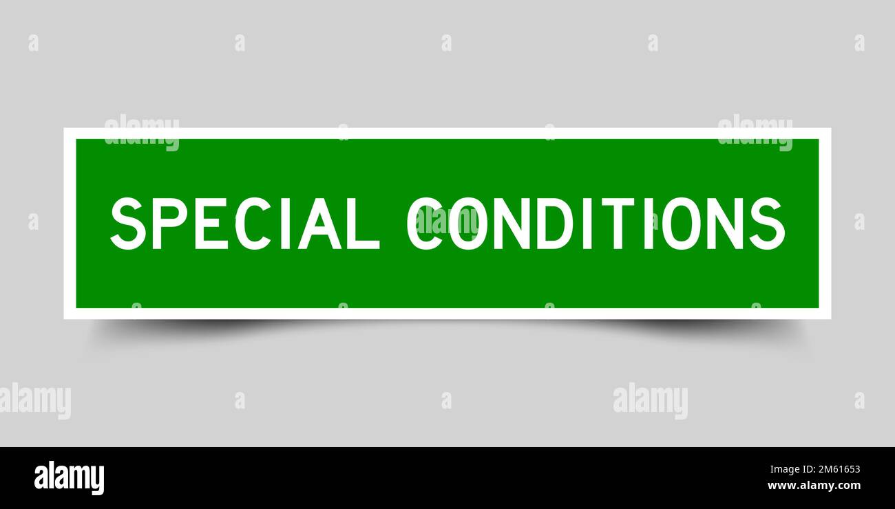 Sticker label with word special conditions in green color on gray ...