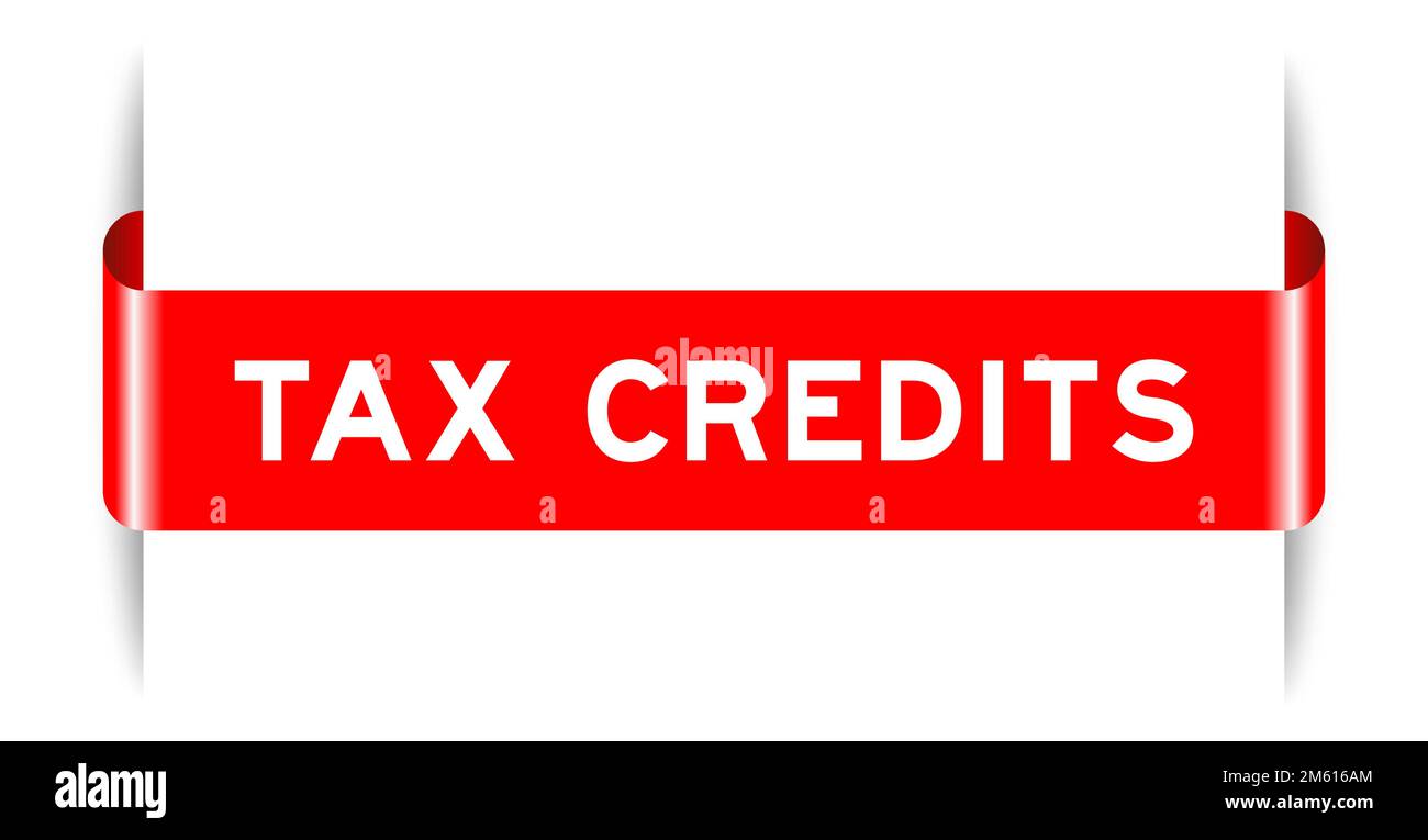 Red color inserted label banner with word tax credits on white ...