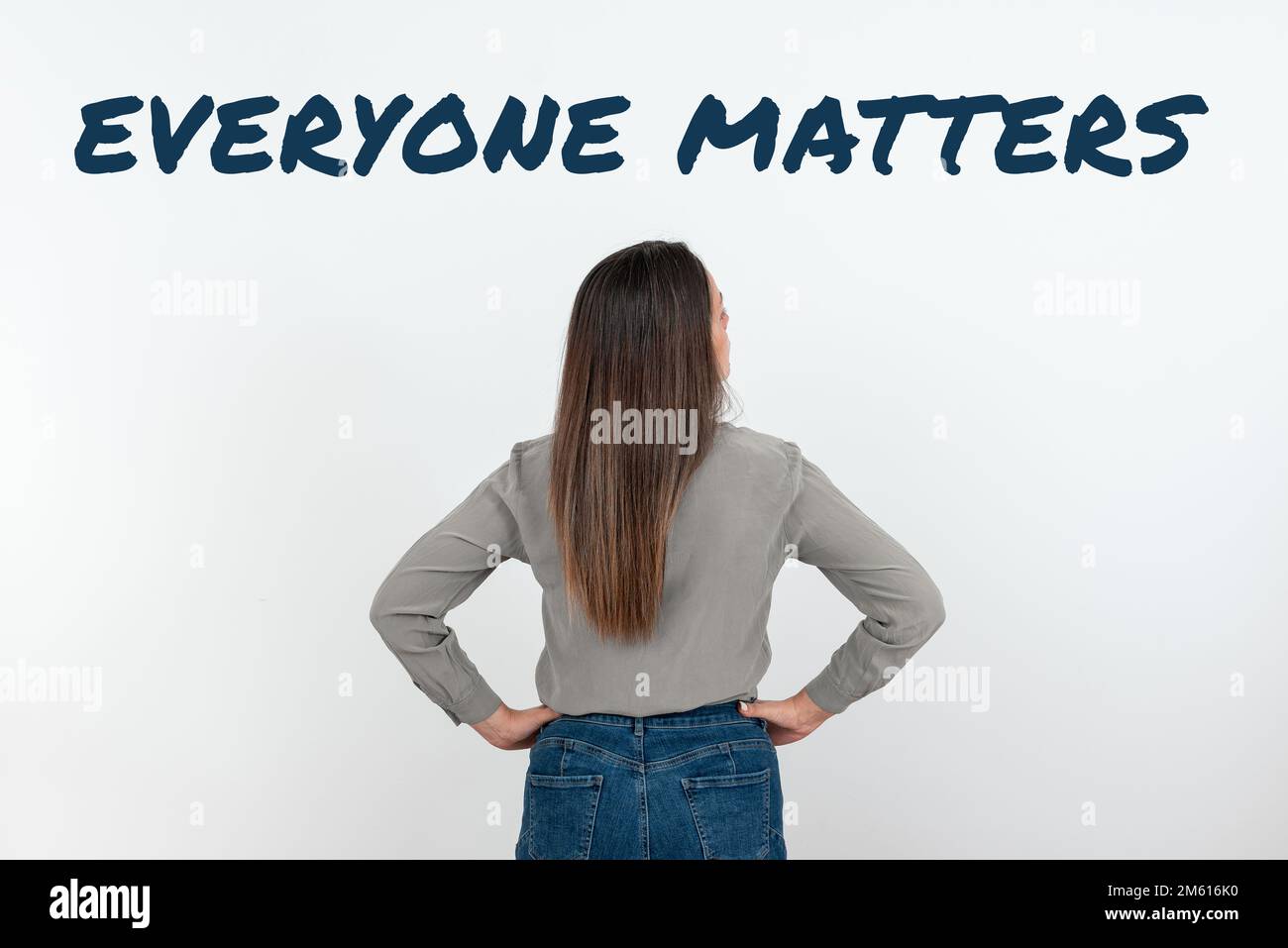 Text sign showing Everyone Matters. Conceptual photo all the people ...