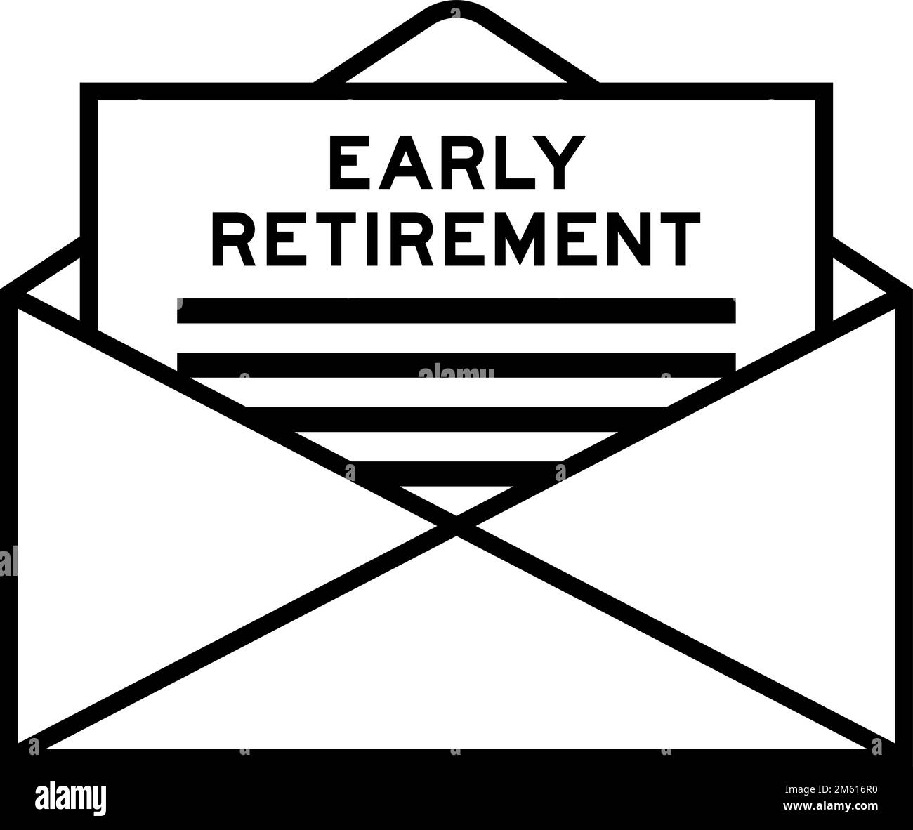 Envelope and letter sign with word early retirement as the headline ...