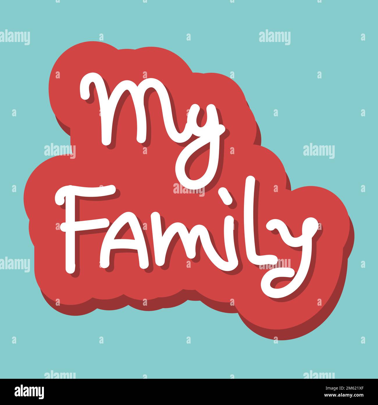 MY FAMILY. VECTOR HAND LETTERING FAMILY TYPOGRAPHY Stock Vector Image ...