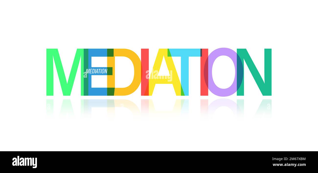 MEDIATION. Colorful typographic banner. Vector illustration for posters ...