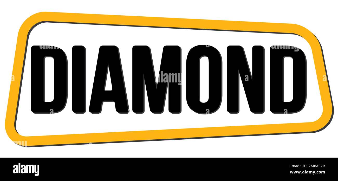 DIAMOND text written on yellow-black trapeze stamp sign Stock Photo - Alamy