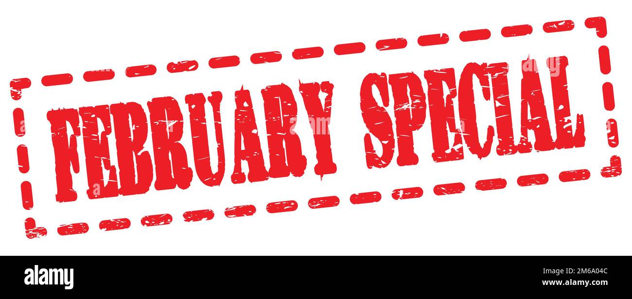 FEBRUARY SPECIAL text written on red dash stamp sign Stock Photo - Alamy