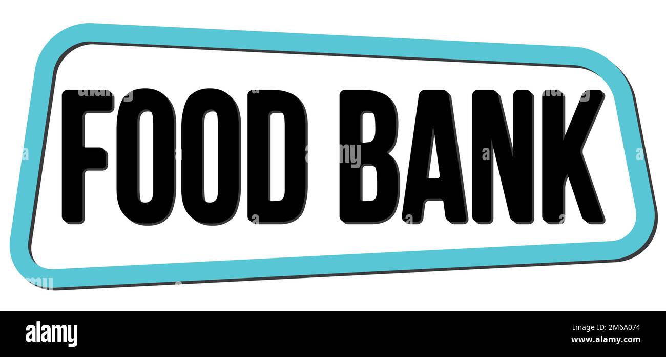 FOOD BANK text written on blue-black trapeze stamp sign Stock Photo - Alamy