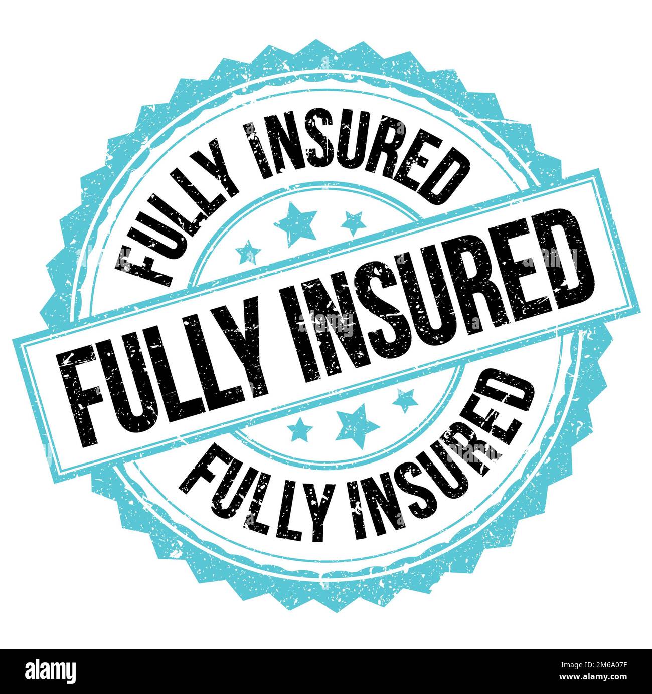 FULLY INSURED text written on blue-black round stamp sign Stock Photo - Alamy