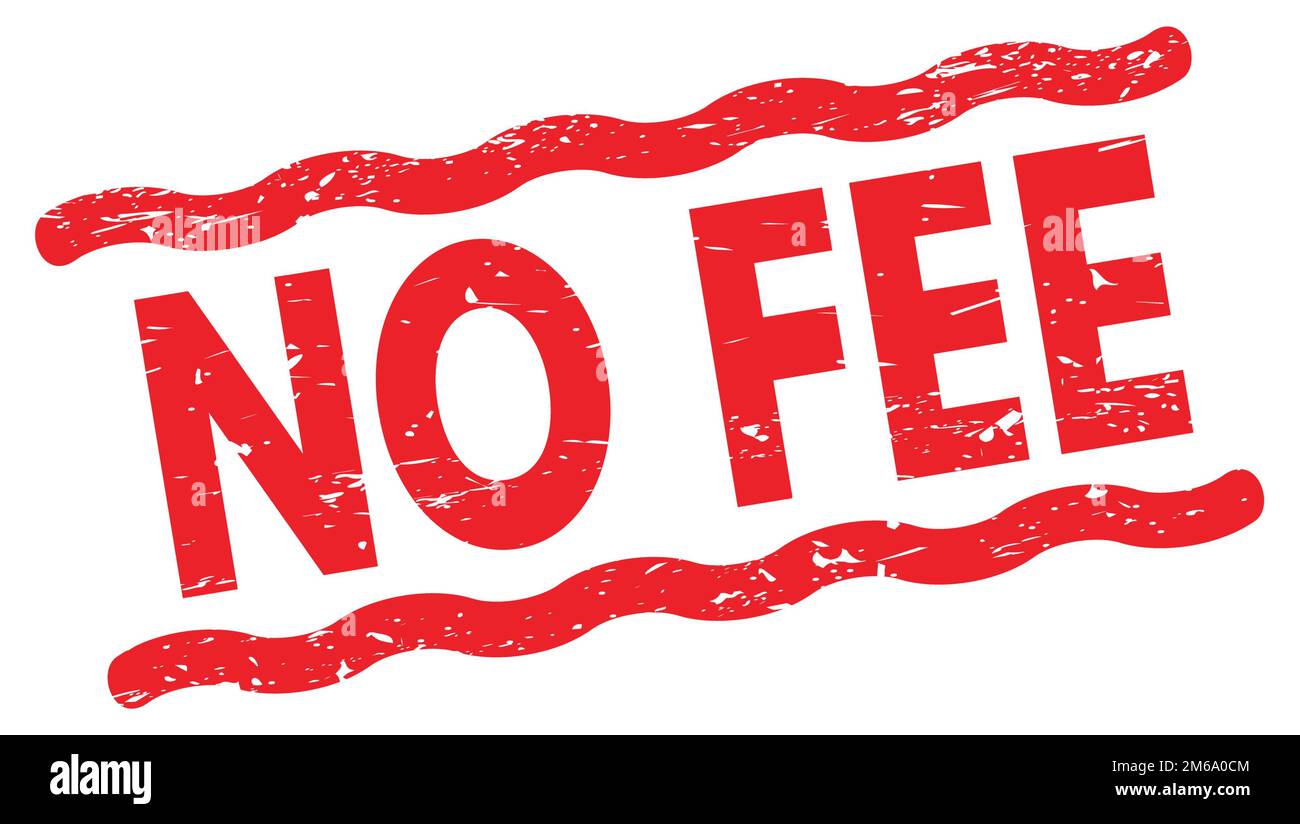 NO FEE text written on red lines stamp sign Stock Photo - Alamy