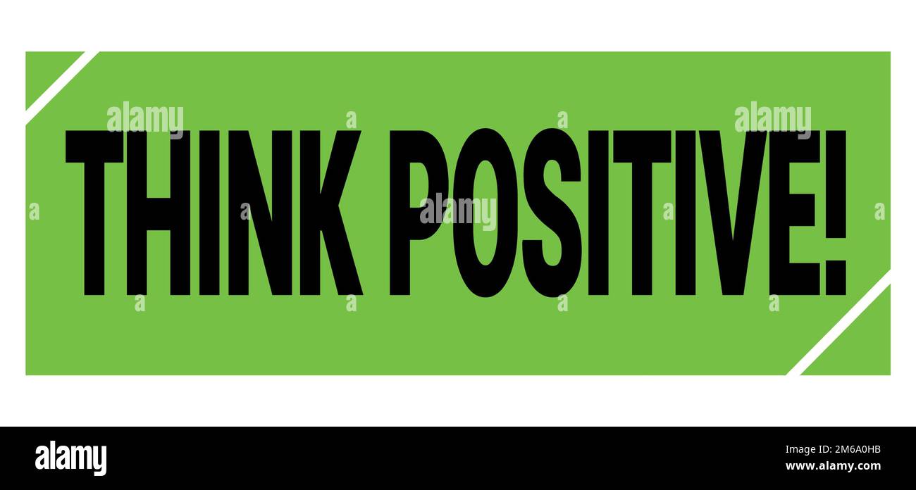Think positive seal hi-res stock photography and images - Alamy