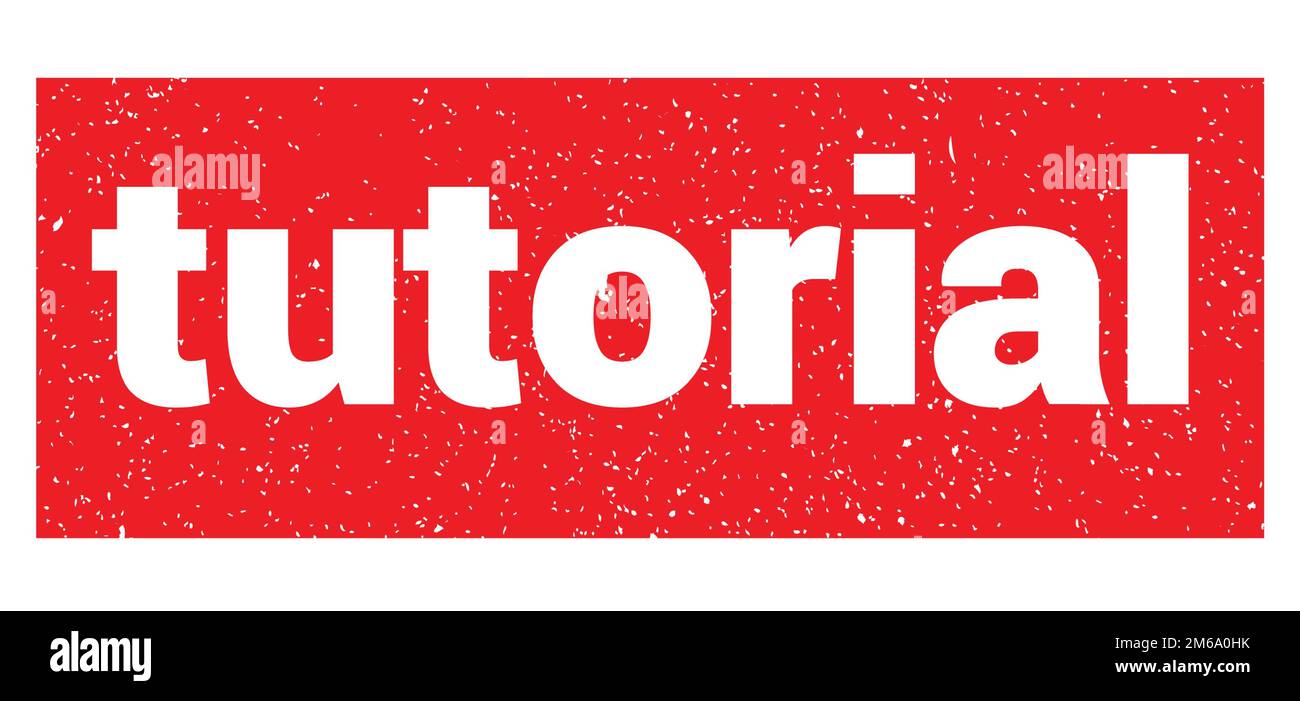 tutorial text written on red grungy stamp sign Stock Photo - Alamy