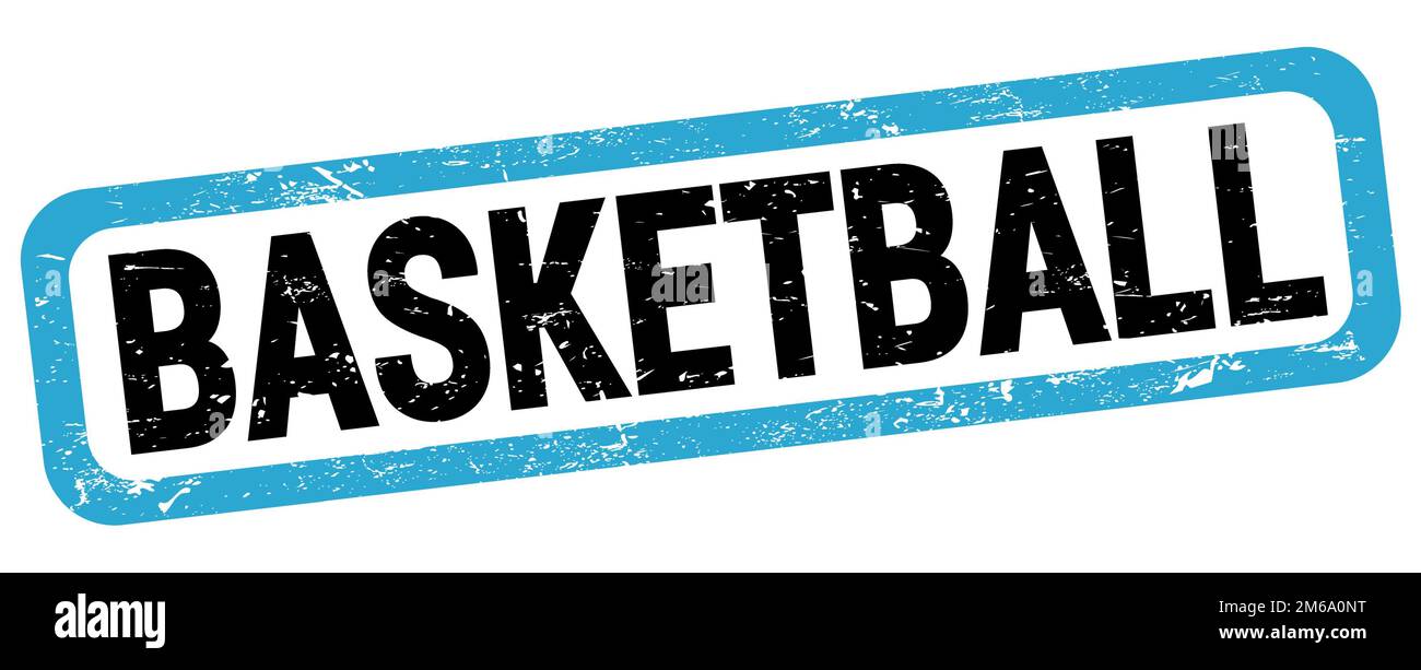 BASKETBALL text written on blue-black rectangle stamp sign Stock Photo ...