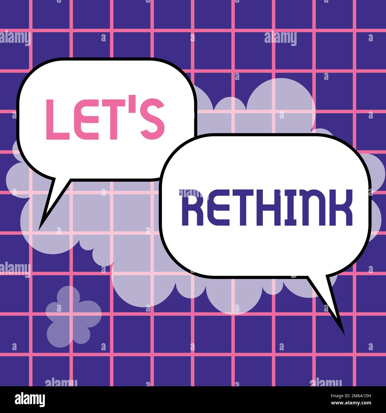 Sign displaying Let's Rethink. Concept meaning an Afterthought To ...