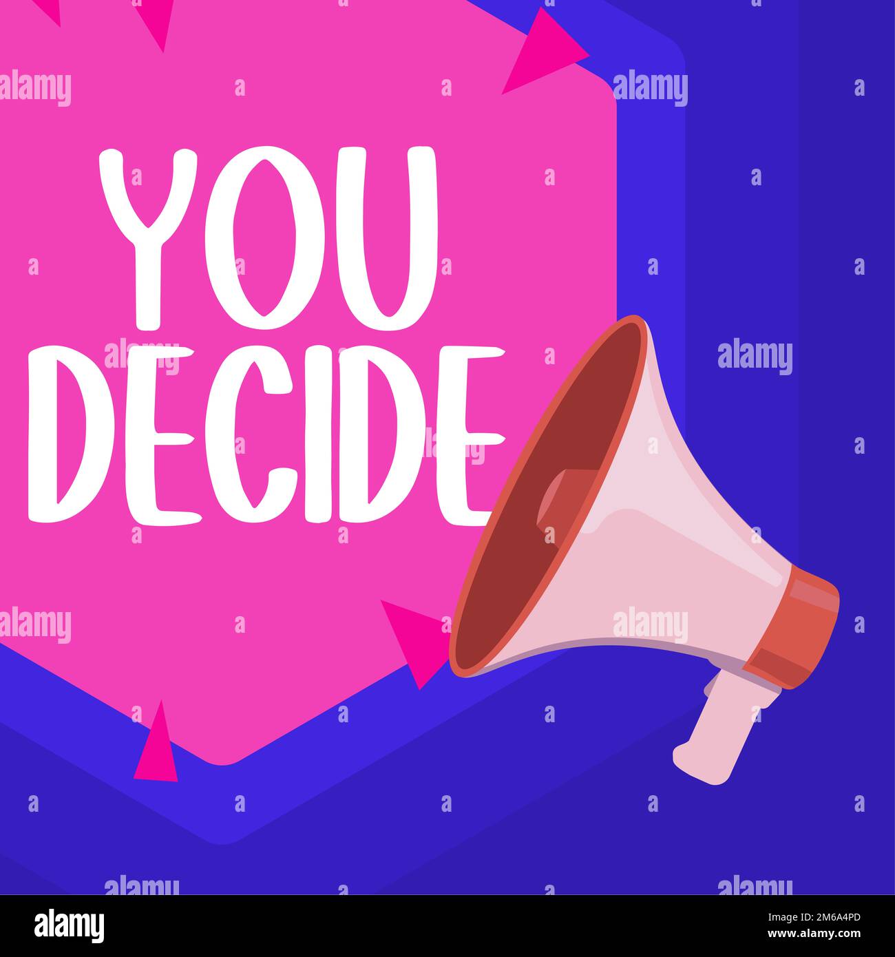 Inspiration showing sign You Decide. Business idea Be the creator of ...