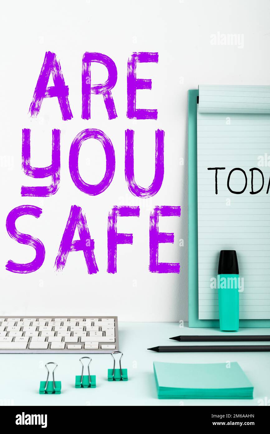 Text caption presenting Are You Safe. Business concept Free from danger ...