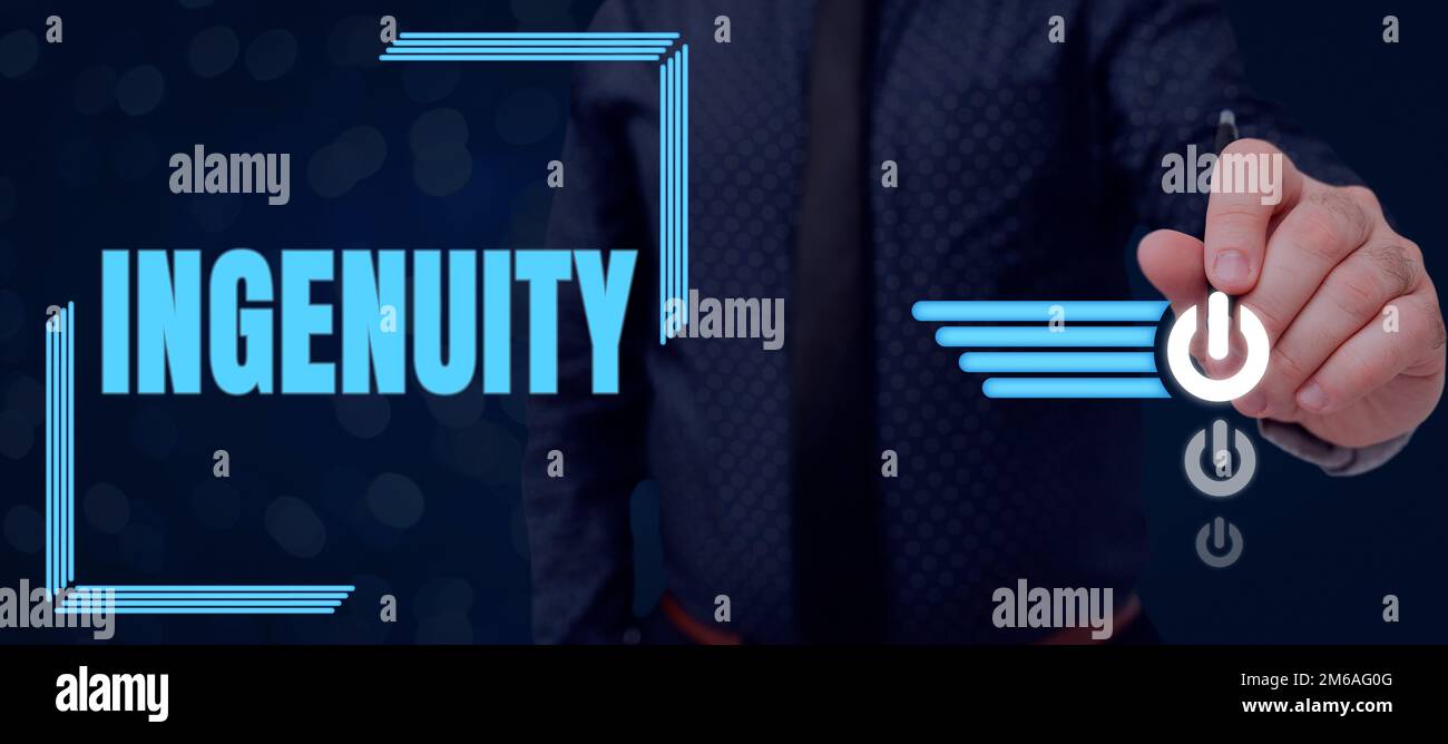 Conceptual display Ingenuity. Business concept the quality of being clever, original, and ...