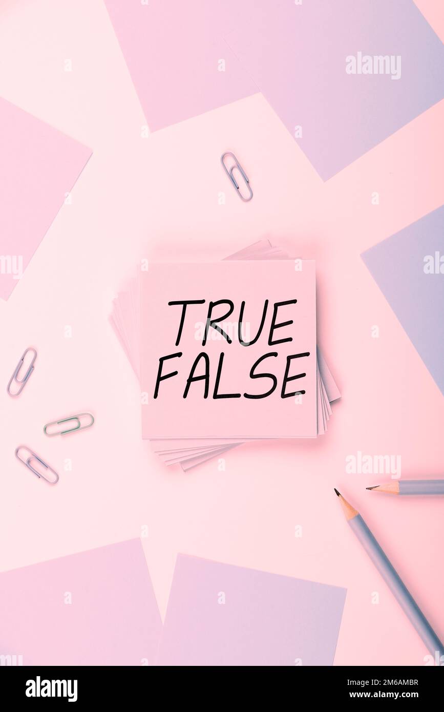 Writing displaying text True False. Concept meaning a test consisting ...
