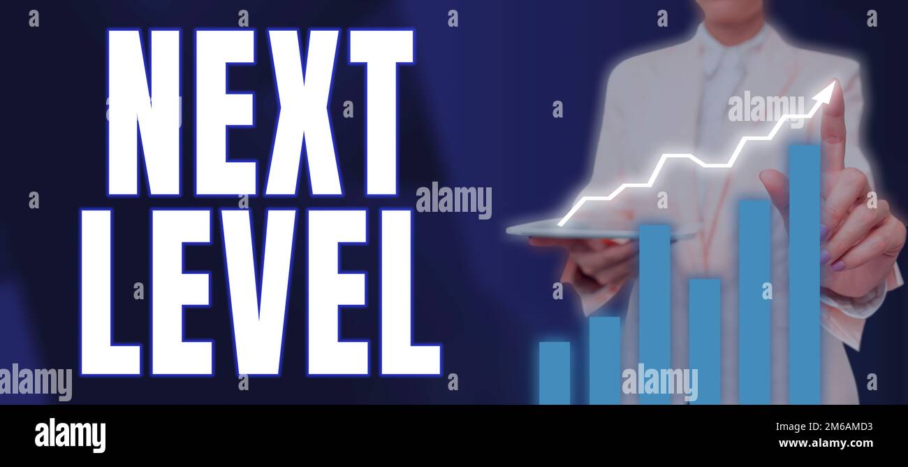 Conceptual display Next Level. Word for having more than one floor and ...