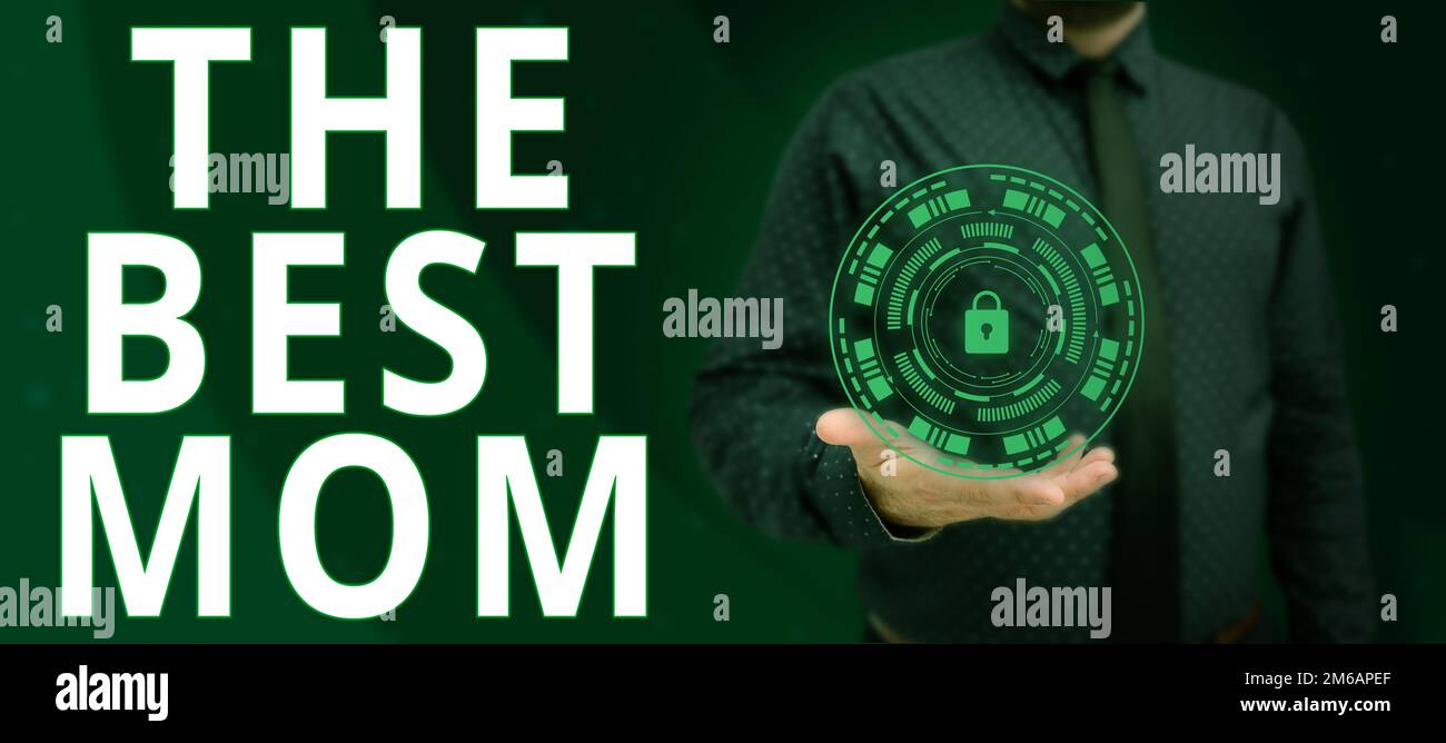 Conceptual display The Best Mom. Business approach Appreciation for ...