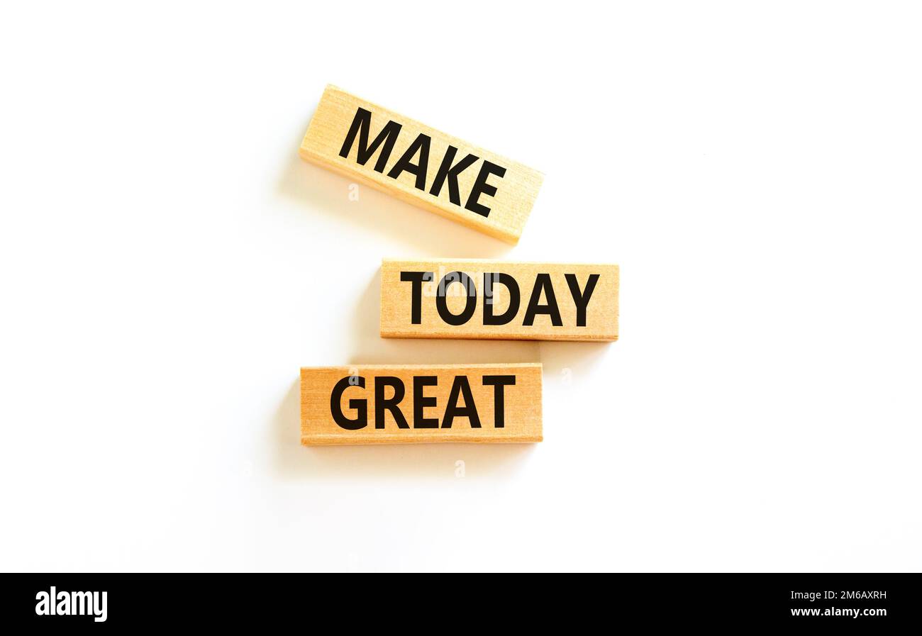 Motivation and Make today great symbol. Concept words Make today great ...