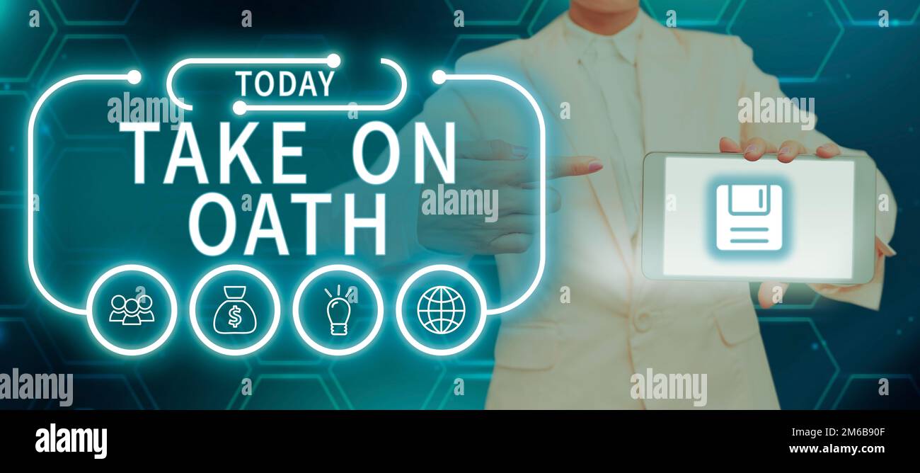 Conceptual caption Take On Oath. Business approach A solemn appeal to a ...