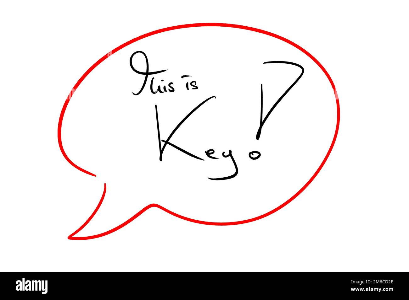 this is key speech bubble black on white handwritten Stock Photo - Alamy