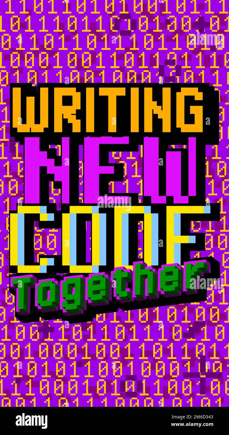 Writing New Code Together. Pixelated text with geometric graphic ...