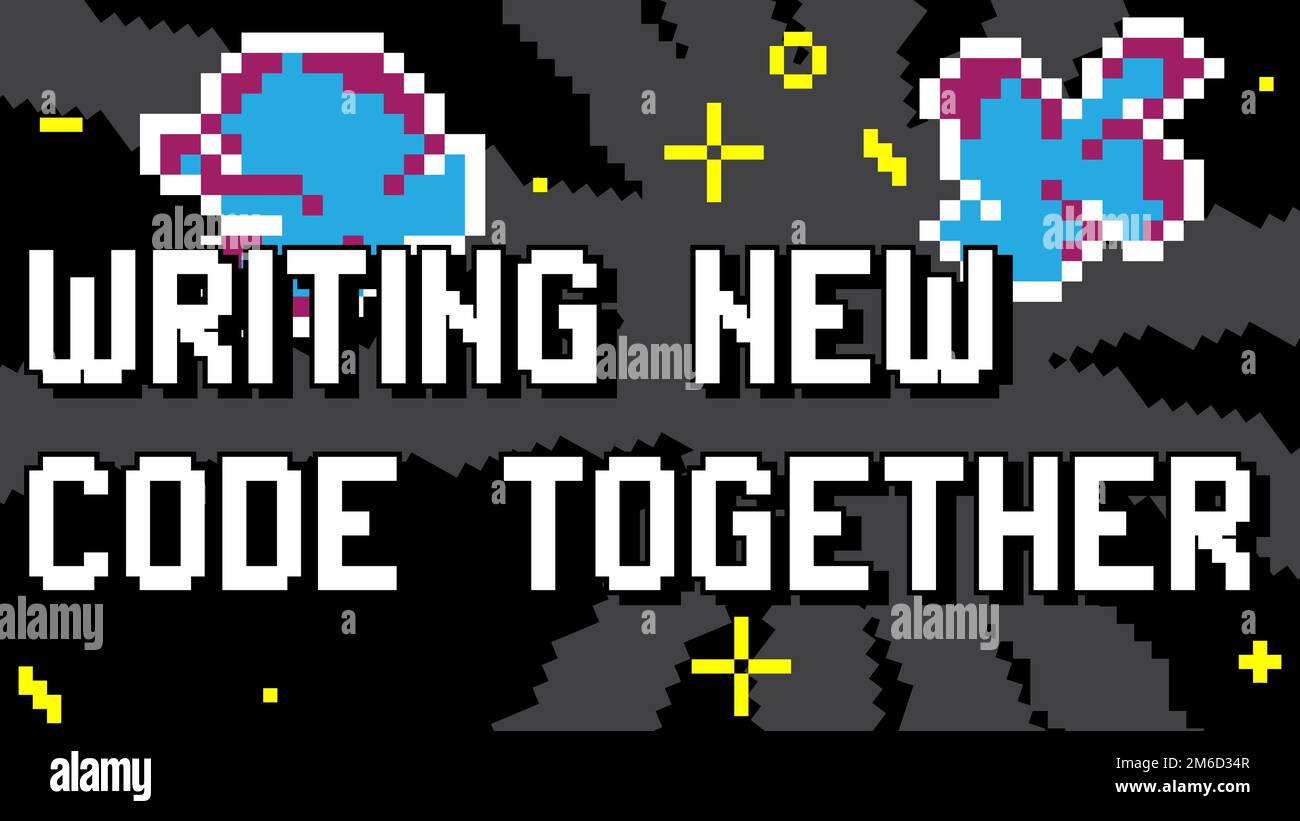 Writing New Code Together. Pixelated text with geometric graphic ...
