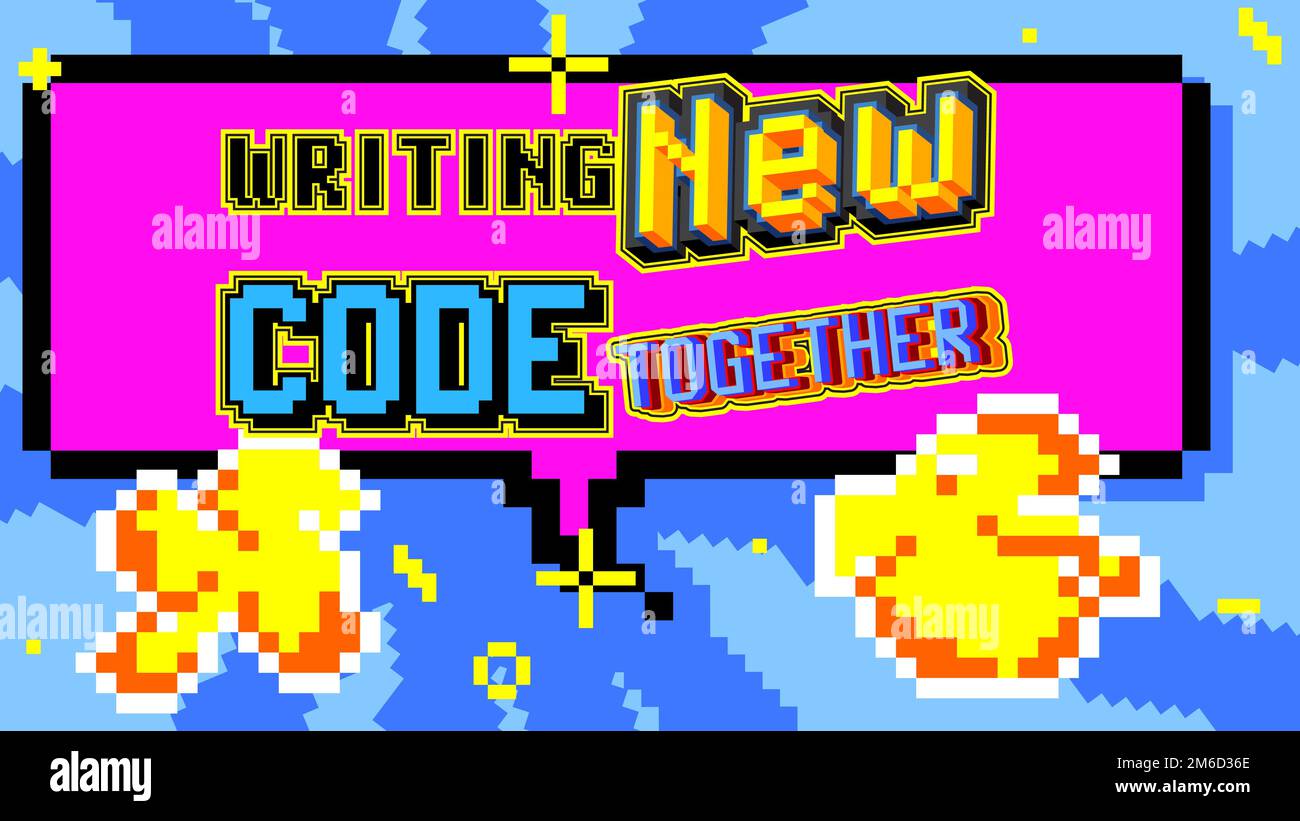 Writing New Code Together. Pixelated text with geometric graphic ...