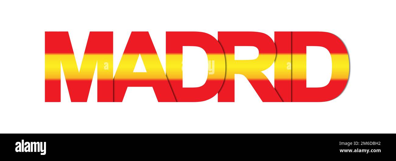 MADRID. The name of the capital of Spain in the colors of the national ...