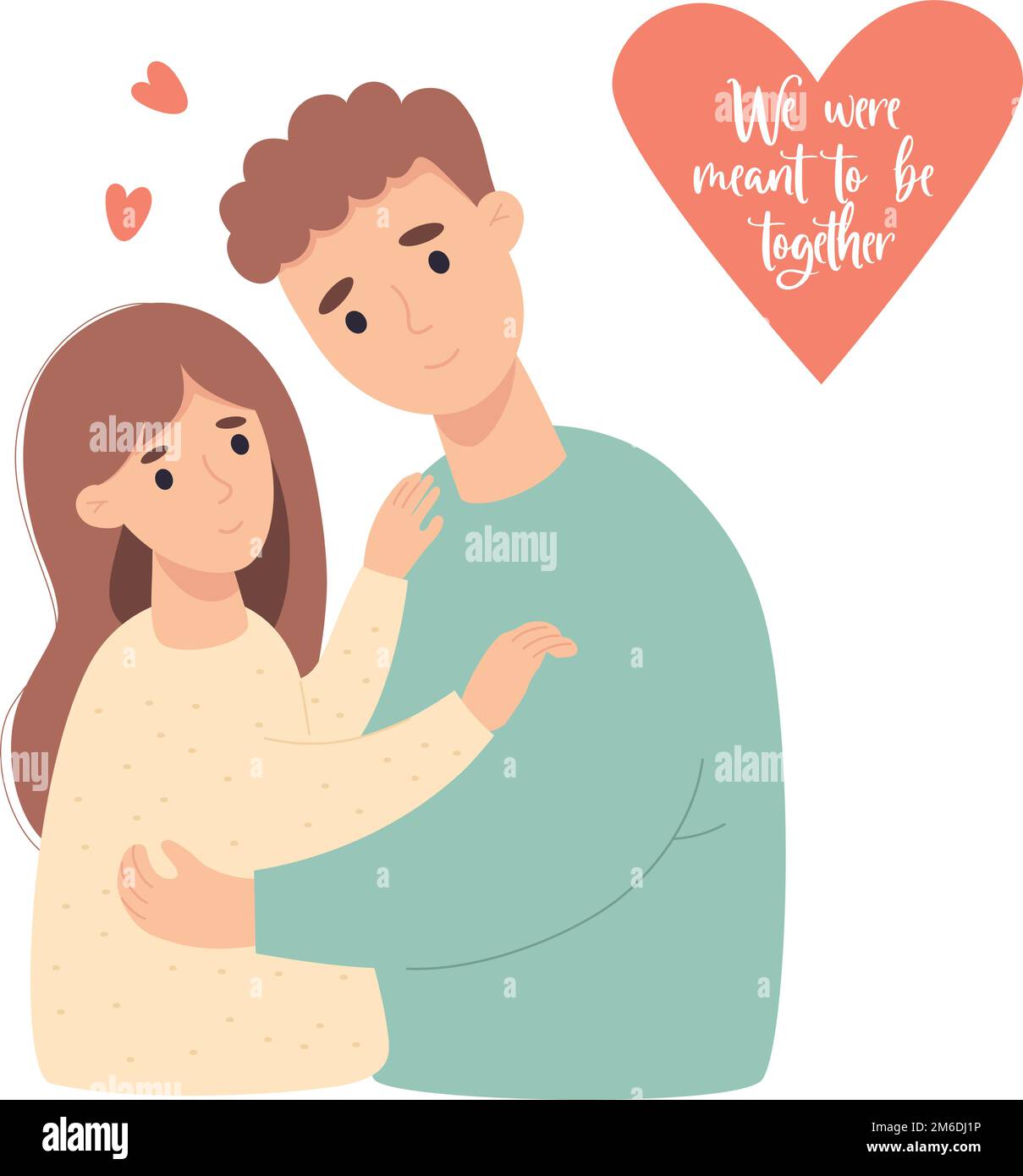 Couple in lovers. Cute girl and man gently hug. Valentines card We were ...