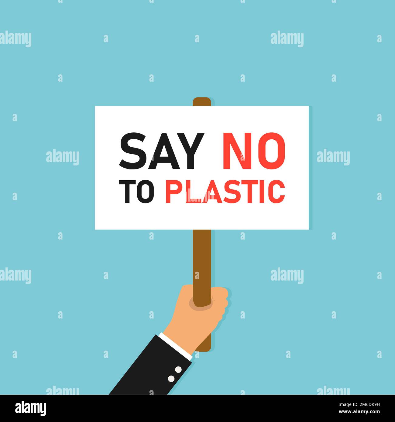 Hand holding placard. Illustration protest with say no plastic banner ...
