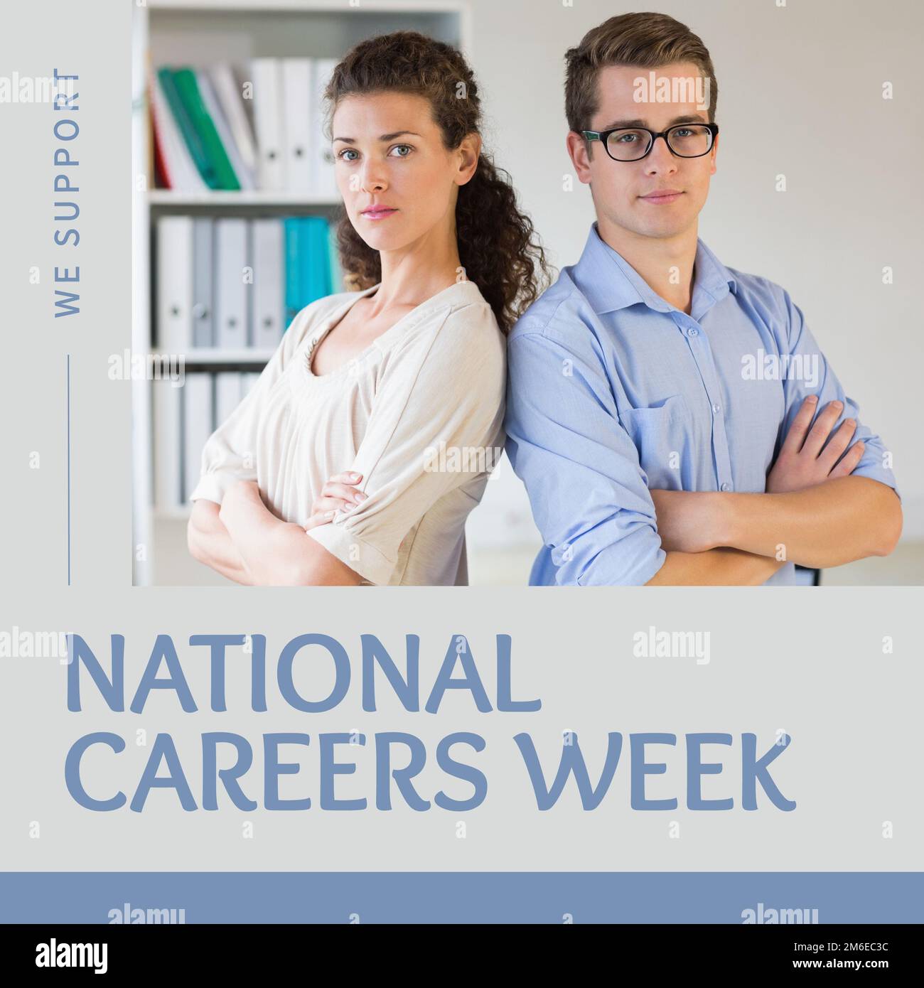 National careers week and we support text by caucasian coworkers with arms crossed in office ...